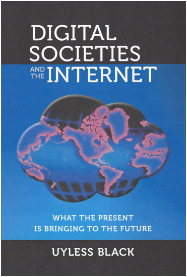 Interview with Uyless Black, author of Digital Societies and the ...